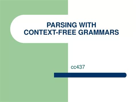 Ppt Parsing With Context Free Grammars Powerpoint Presentation Free