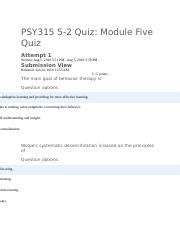 PSY315 5 2 Quiz Module Five Quiz Docx PSY315 5 2 Quiz Module Five Quiz Attempt 1 Written Aug