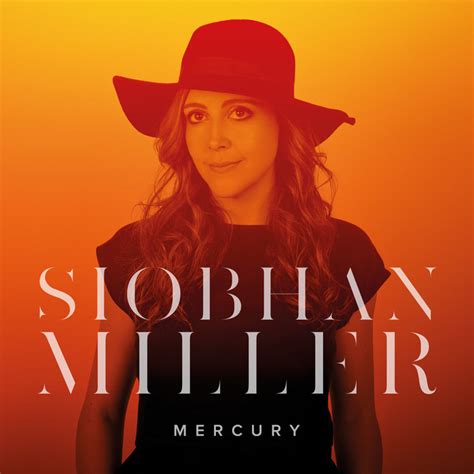 Mercury Siobhan Miller