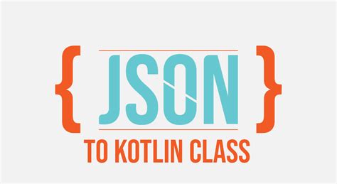 Json To Kotlin In This Article We Will Learn The By Atif Pervaiz Medium