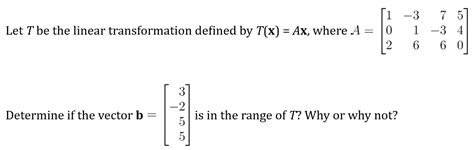 Solved Let T Be The Linear Transformation Defined By Chegg Com