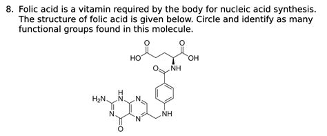 Solved Folic Acid Is A Vitamin Required By The Body For