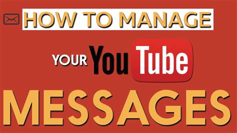 How To Manage Your Youtube Messages YouTube