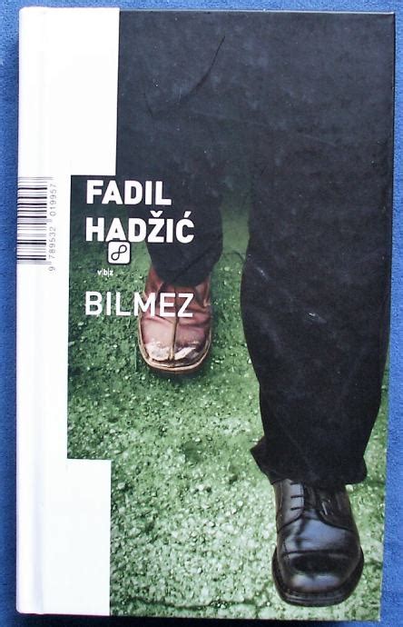 Bilmez Fadil Hadžić Tel 0981824520