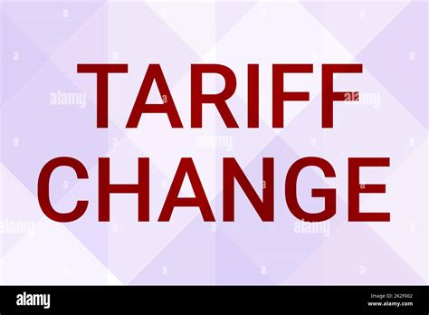 Text Caption Presenting Tariff Change Conceptual Photo Amendment Of