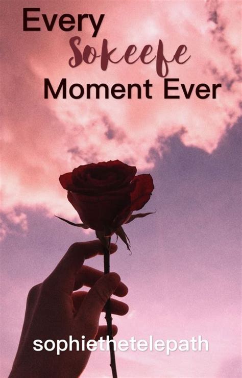 Every Sokeefe Moment Ever In This Moment Chapter One Lost City