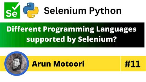 different programming languages supported by selenium selenium python part 11 youtube