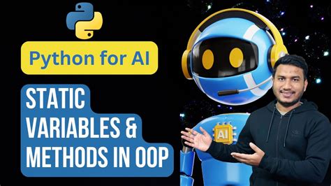 Static Variables And Methods In Oop Python For Ai 96 Youtube