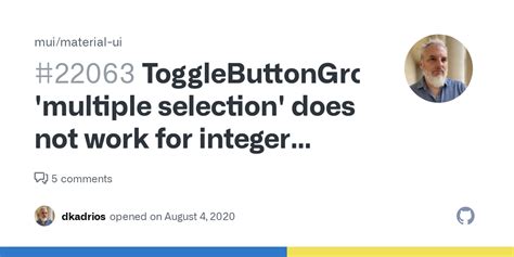 Togglebuttongroup Multiple Selection Does Not Work For Integer Values
