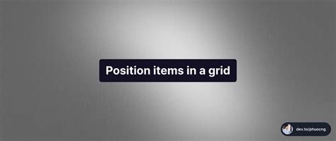 Position Items In A Grid Dev Community
