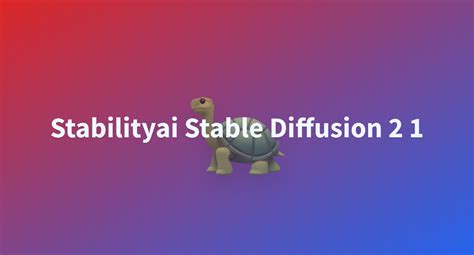 Bluerobin Stabilityai Stable Diffusion 2 1 At Main