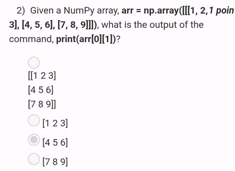 2 Given A Numpy Array Arr Nparray Ii1 21 Poin Studyx