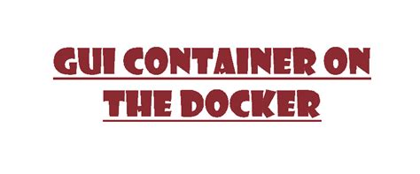 Gui Container On The Docker