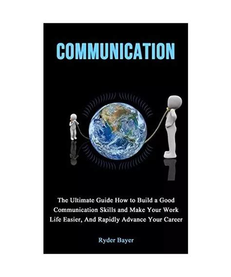 Communication The Ultimate Guide How To Build A Good Communication Skills And M Eur 36 90