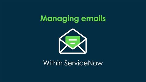 Managing Emails In ServiceNow YouTube