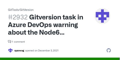 Gitversion Task In Azure Devops Warning About The Node6 Deprecation · Issue 2932 · Gittools