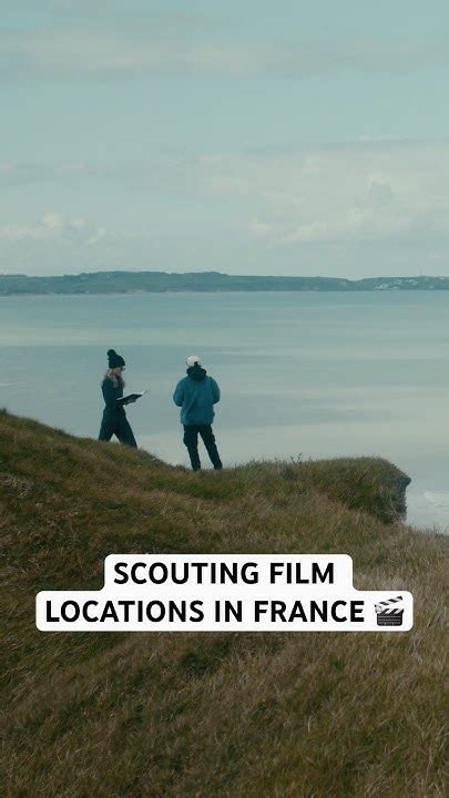 Scouting Breathtaking Film Locations In France Btsfilm Locationscouting Filmmaking Prep