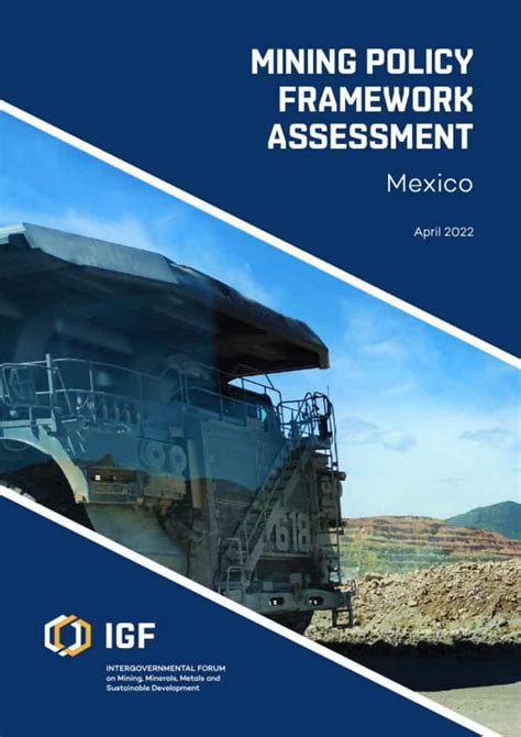 Mining Policy Framework Assessment Mexico Intergovernmental Forum On Mining