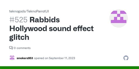 Rabbids Hollywood Sound Effect Glitch · Issue 525 · Teknogods