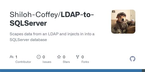 Github Shiloh Coffeyldap To Sqlserver Scapes Data From An Ldap And