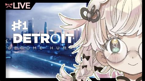 【detroit Become Human】♯1完全初見いきます🐰 731【vtuber】 Youtube