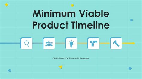 Minimum Viable Product Timeline PowerPoint PPT Template Bundles PPT Presentation