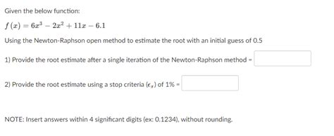 solved given the below function f x 6x3−2x2 11x−6 1 using