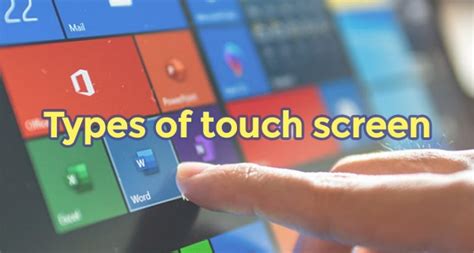 Types Of Touch Screen Shiningltd Com