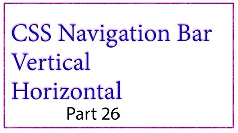 css navigation bar vertical horizontal navigation bar youtube