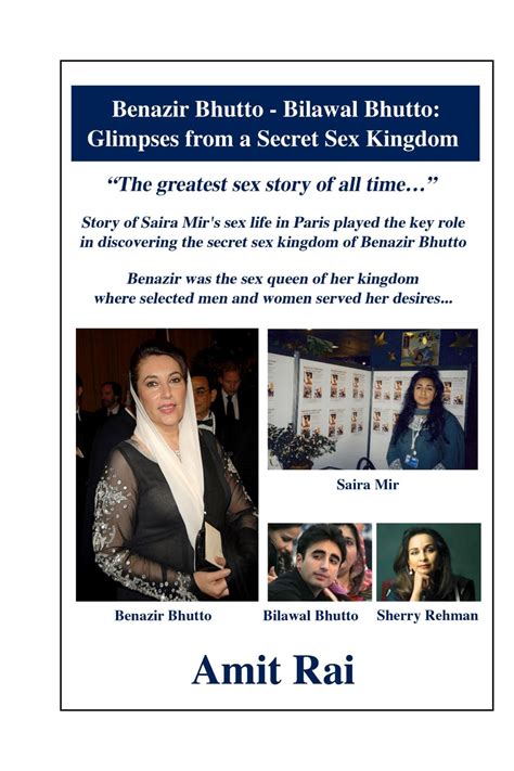 Benazir Bhutto Bilawal Bhutto Glimpses From A Secret Sex Kingdom