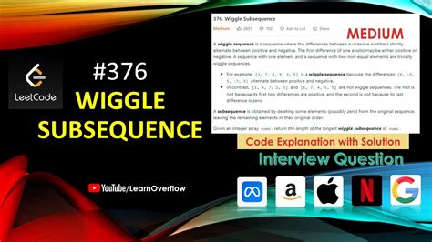 Wiggle Subsequence On Solution With Simple Explanation Leetcode