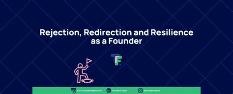 Rejection Redirection And Resilience As A Founder