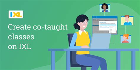 Create Co Taught Classes On Ixl Ixl Official Blog