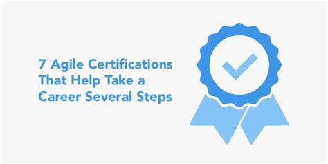 7 Agile Certifications That Help Take A Career Several Steps