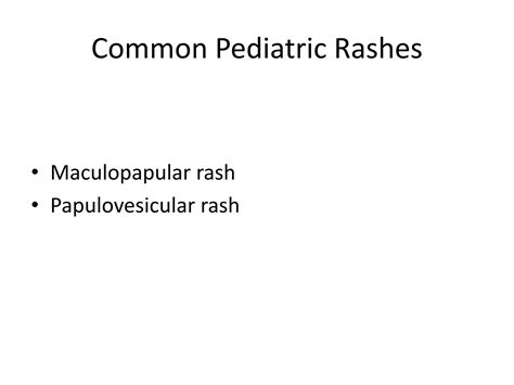 Approach To Common Pediatric Rashes Pptx