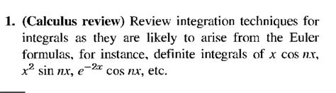 Solved 1 Calculus Review Review Integration Techniques