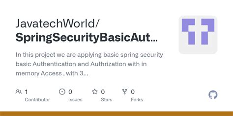 Github Javatechworld Springsecuritybasicauthenticationandauthrization In This Project We Are