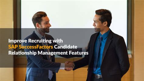 Improve Recruiting With Sap Successfactors Crm