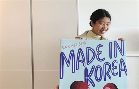 Celebrating Korean Diaspora Joy With Made In Korea Author Sarah Suk
