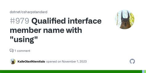 qualified interface member name with using · issue 979 · dotnet csharpstandard · github