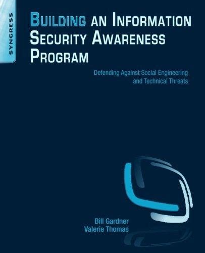 Building An Information Security Awareness Program Institute For Cyber Security