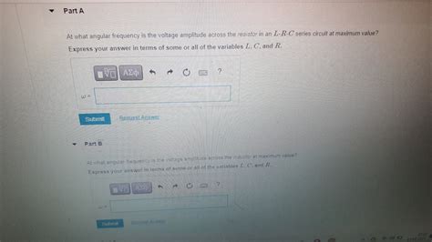 Solved Part Aat What Angular Frequency Is The Voltage