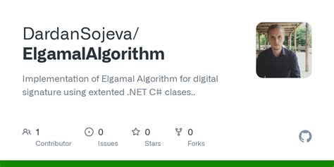 GitHub DardanSojeva ElgamalAlgorithm Implementation Of Elgamal