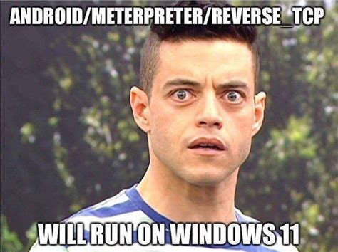 Joas A Santos On Linkedin Cybersecurity Infosecmemes Pentest Windows11 10 Comments