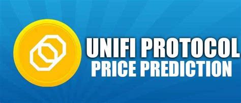 Unfi Unifi Protocol DAO Coin Price Prediction 2021 2025 2030