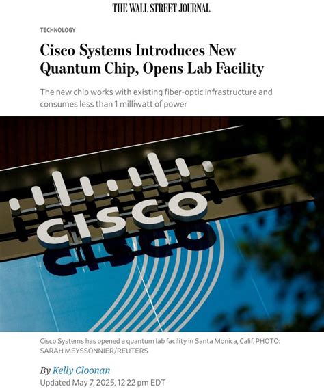 Cisco Systems Introduces New Quantum Chip Opens Lab… Keith King