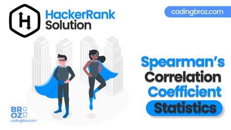 Day 7 Spearmans Rank Correlation Coefficient 10 Days Of Statistics Hackerrank Solution