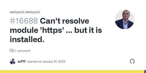 Can T Resolve Module Https But It Is Installed Issue Webpack Webpack GitHub
