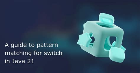 How To Use Pattern Matching In Java