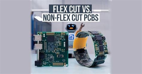 Flex Cut Vs Non Flex Cut Pcbs Key Differences In Modern Electronics